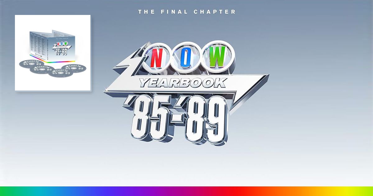 Now Yearbook 1985 - 1989: The Final Chapter (UK 2026 CD) - Now That's ...