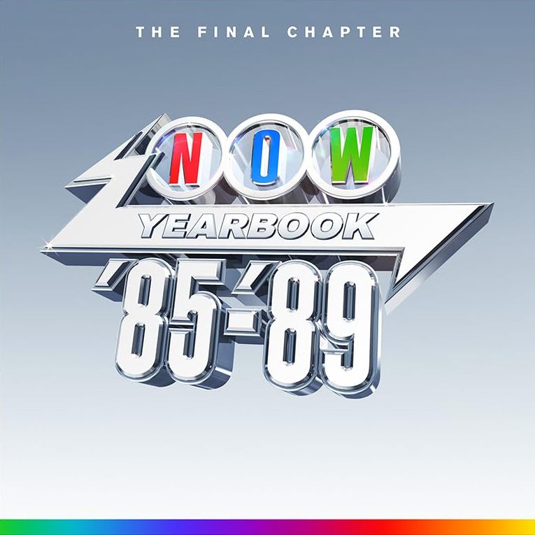 Now Yearbook 1985 - 1989: The Final Chapter (UK 2026) - Now That's What ...