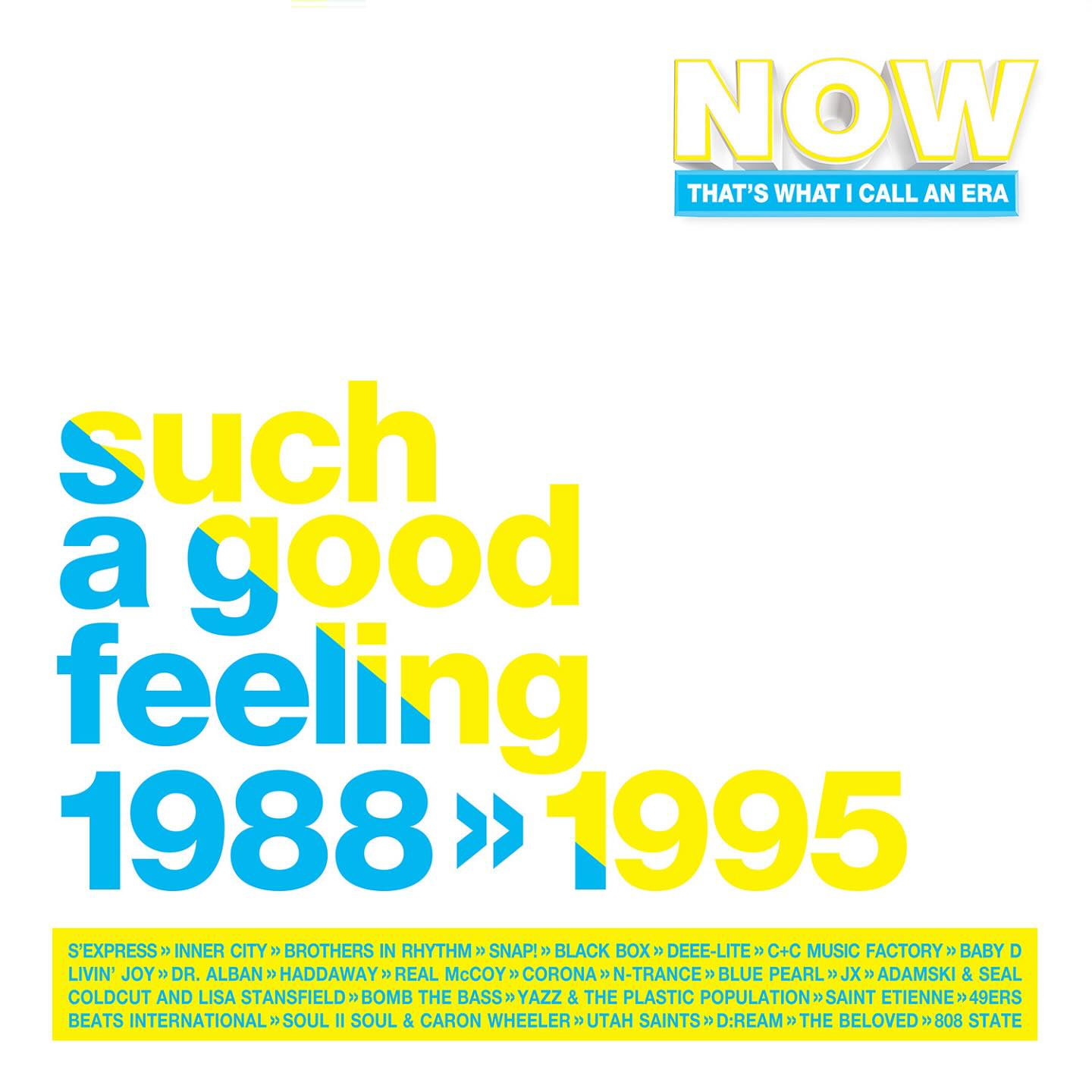 Now That's What I Call An Era: Such a Good Feeling: 1988-1995 (UK 2025 ...