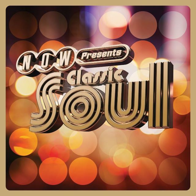 Now Presents… Classic Soul (UK 2023) - Now That's What I Call Music Wiki