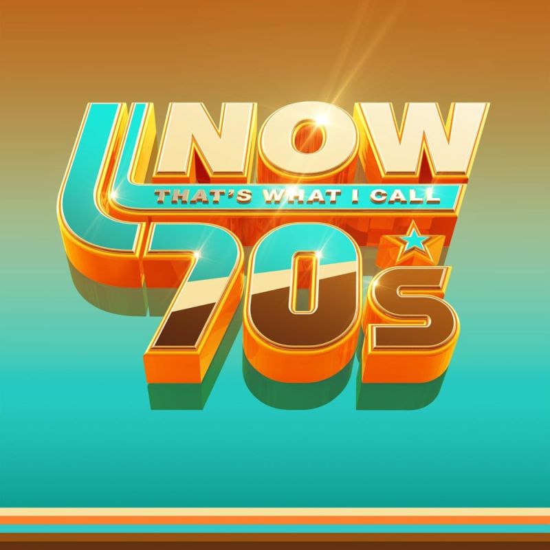 Now That's What I Call The 70s (UK 2025) - Now That's What I Call Music ...